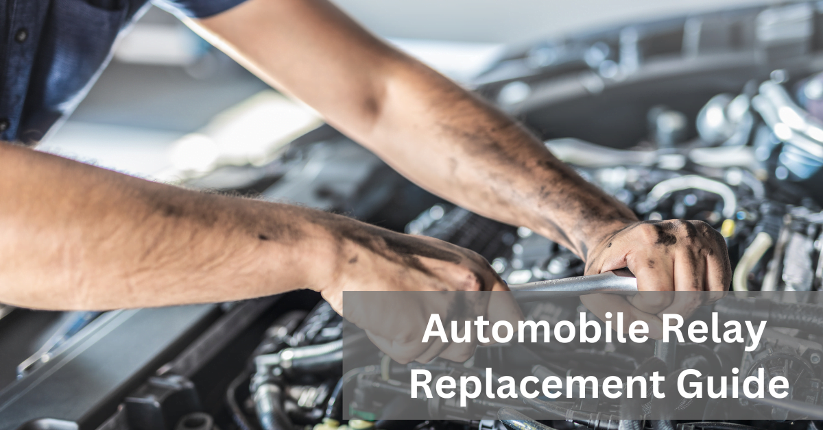 Automobile Relay Replacement Guide - ZTRelay